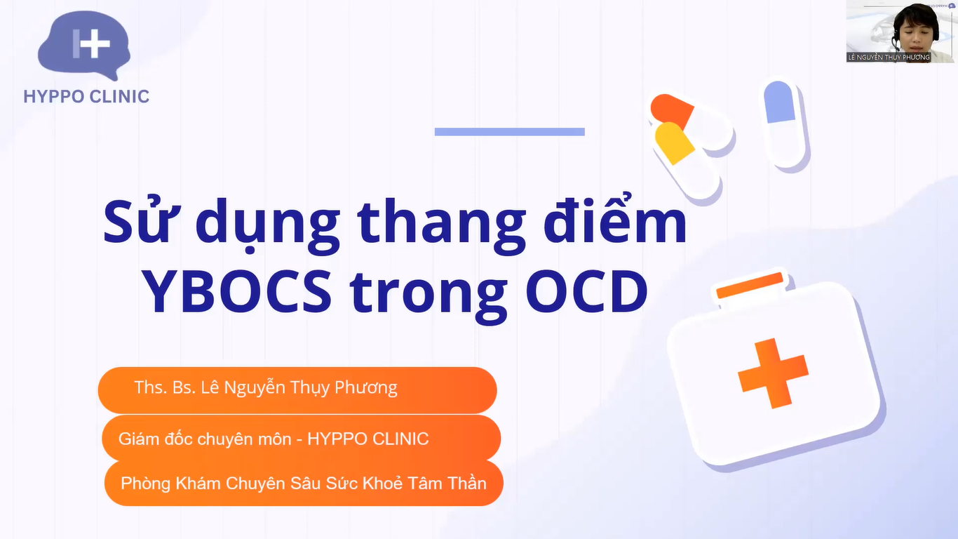 Sử dụng Thang điểm YBOCS trong đánh giá OCD PHÒNG KHÁM CHUYÊN SÂU "GIẤC ...